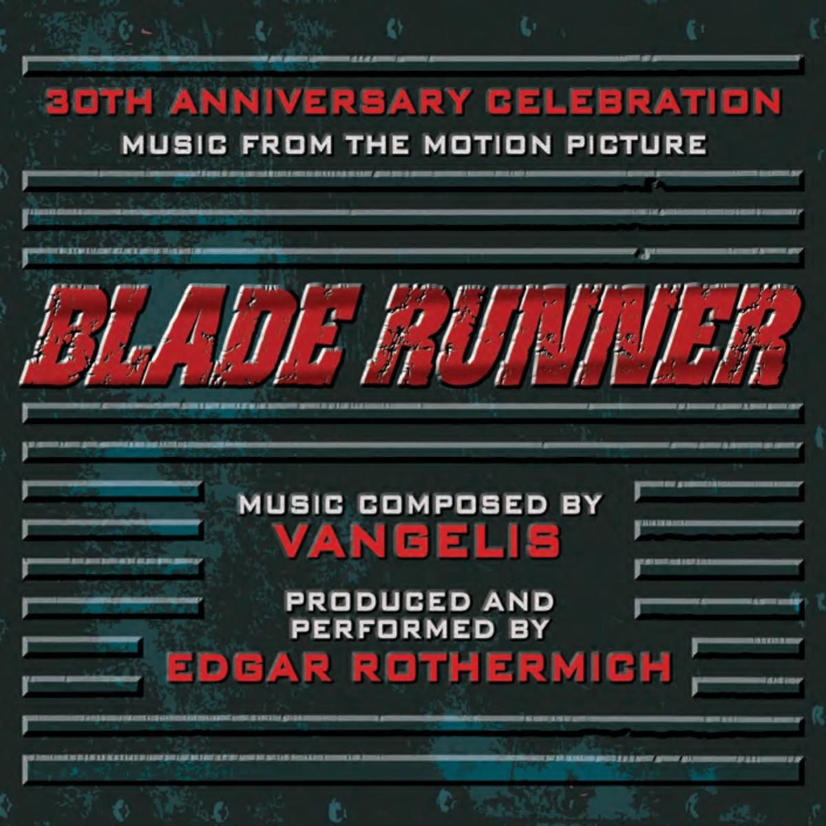 Blade Runner: A 30Th Anniversary Celebration 2012 Soundtrack - Edgar ...