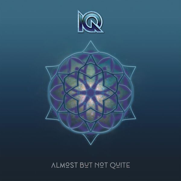 Almost But Not Quite 2025 Progressive Rock - IQ - Download Progressive ...