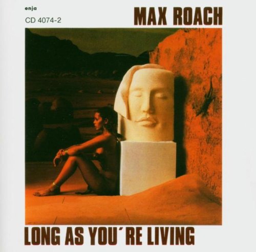 Long As You're Living (Vinyl) 1960 Jazz - Max Roach - Download Jazz Music - Download Drum ...