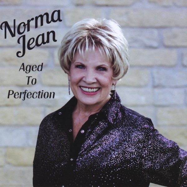 Aged To Perfection 2013 Country - Norma Jean (Country) - Download ...