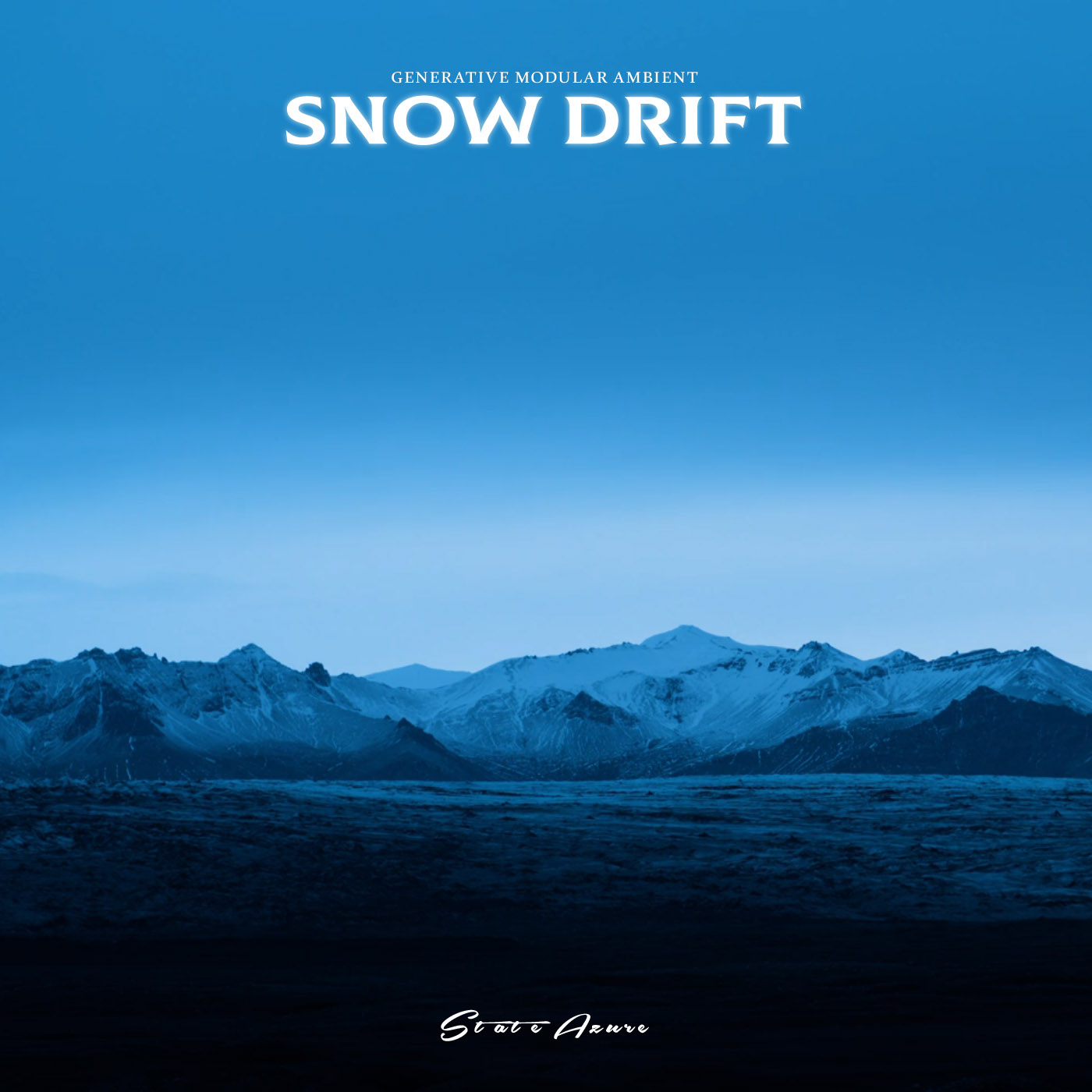 Snow Drift 2020 Ambient - State Azure - Download Ambient Music ...