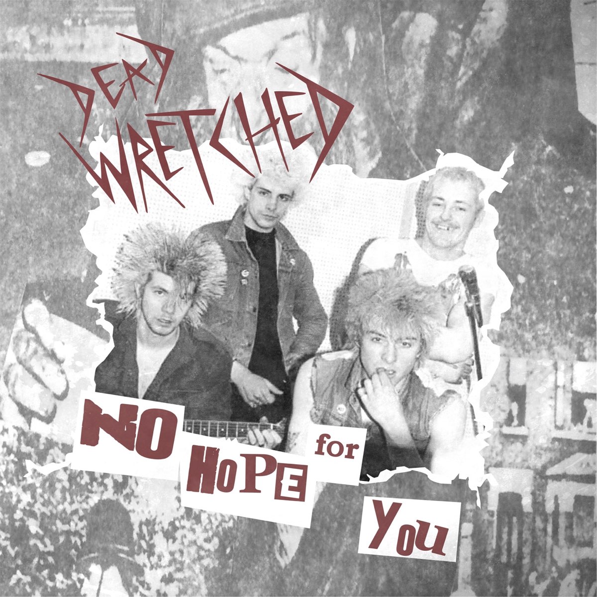 No Hope For You 2019 Punk - Dead Wretched - Download Punk Music ...