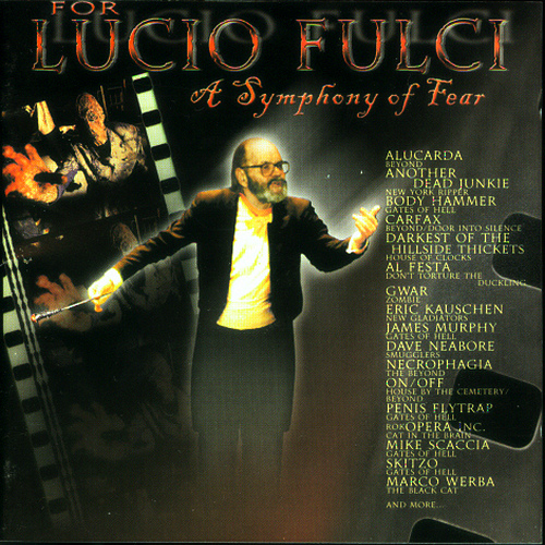 For Lucio Fulci: A Symphony Of Fear CD1 1999 Symphonic Rock - VA ...