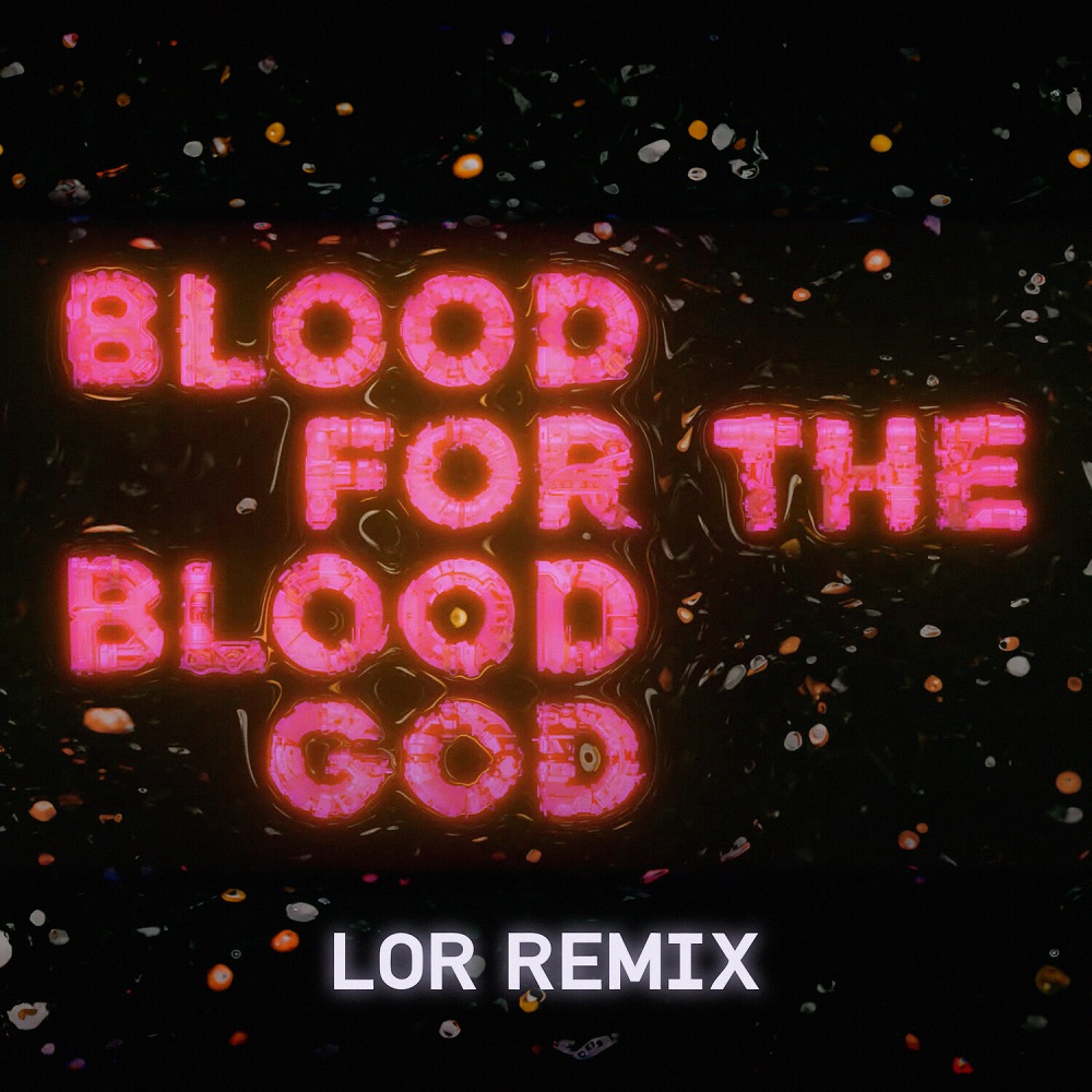 Blood For The Blood God (Lor Remix) (CDS) 2024 Synthwave - Gunship ...