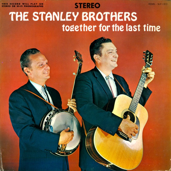 Together For The Last Time (Vinyl) 1966 Bluegrass - The Stanley ...