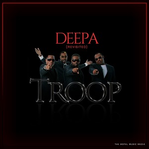 Deepa (Revisited) 2014 R&B - Troop - Download R&B Music - Download Keep ...