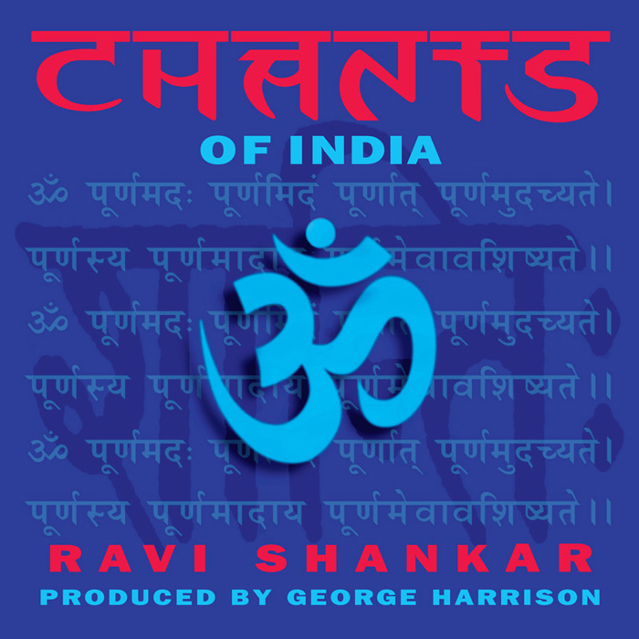 Collaborations: Chants Of India CD1 2010 Ethnic - Ravi Shankar & George ...